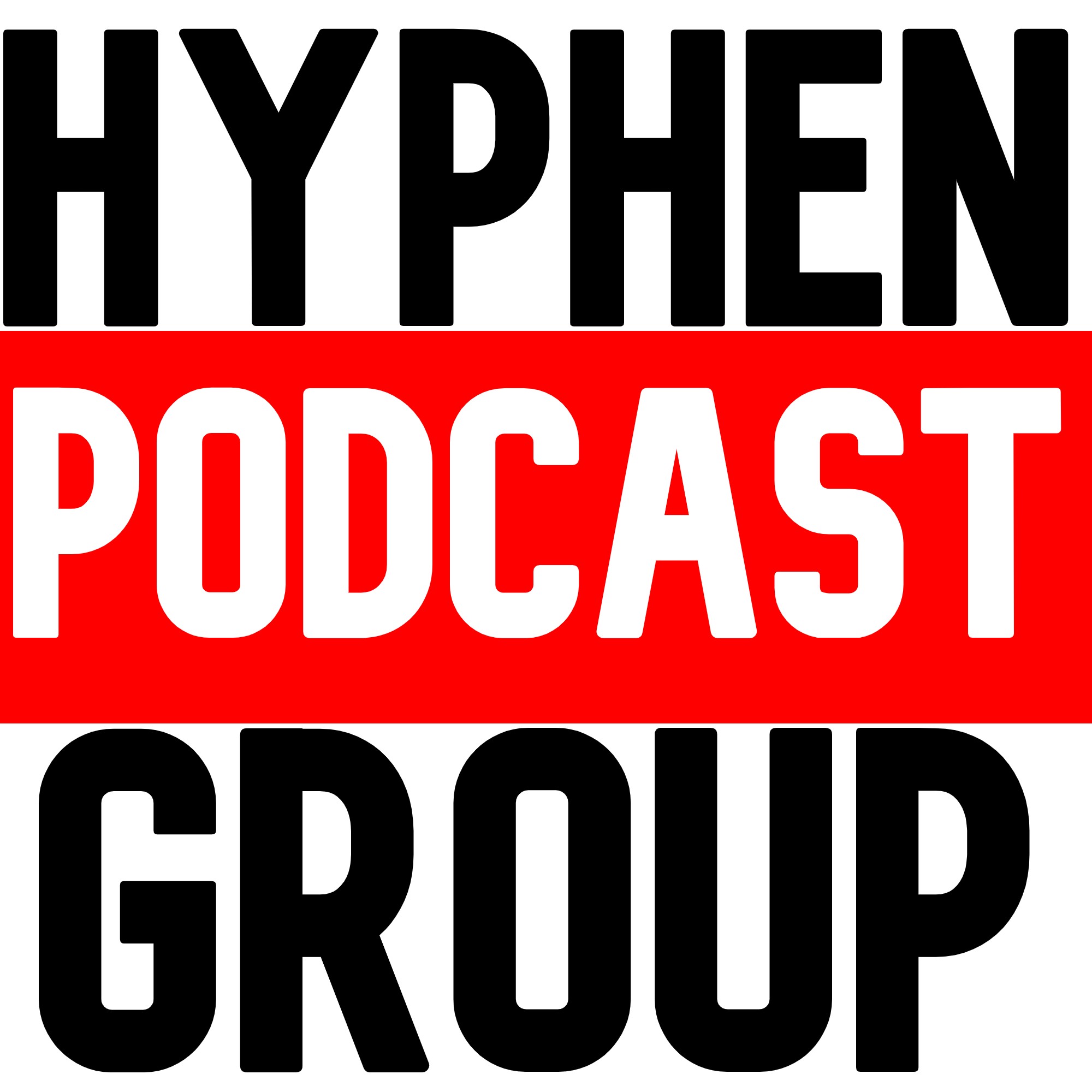Hyphen Podcast Group : Bringing Great Podcasts To The People